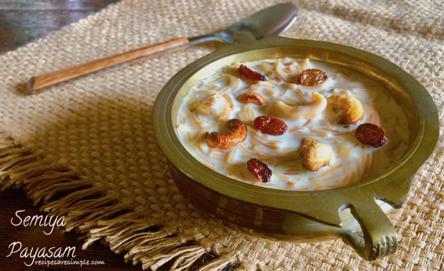 Traditional Semiya Payasam - Recipes are Simple